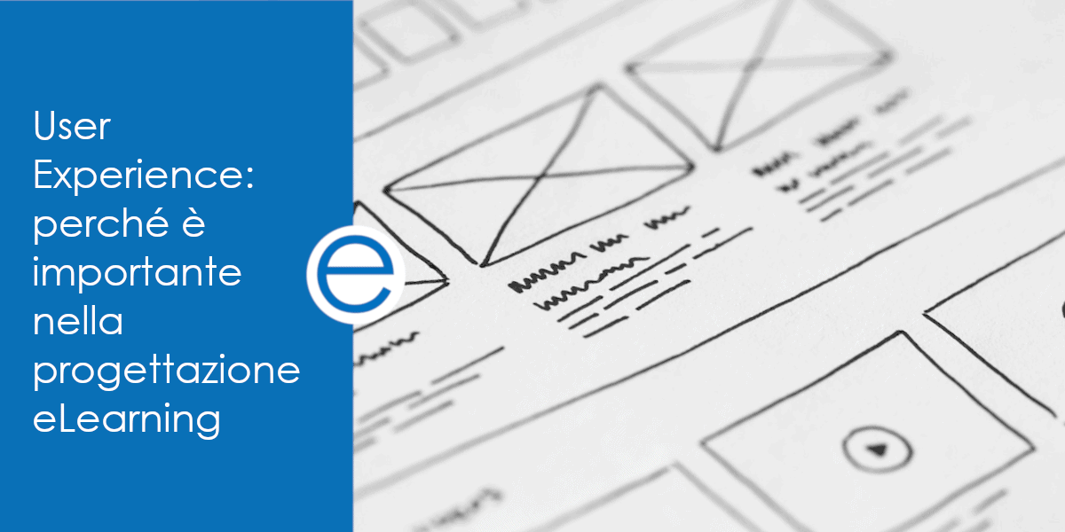 User Experience: 3 suggerimenti per la progettazione eLearning - emathe